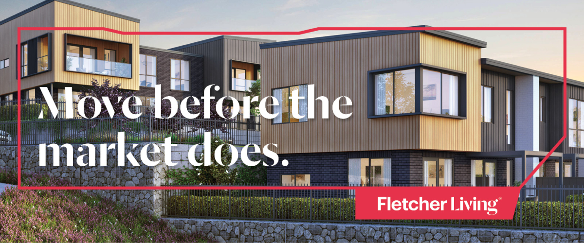 Move before the market does. » Fletcher Living